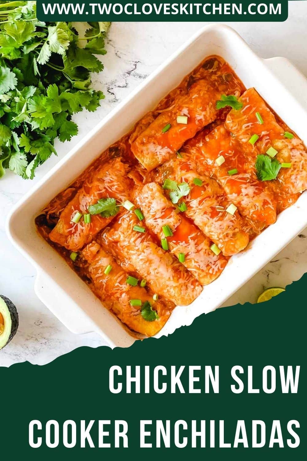 Chicken Slow Cooker Enchiladas - Two Cloves Kitchen