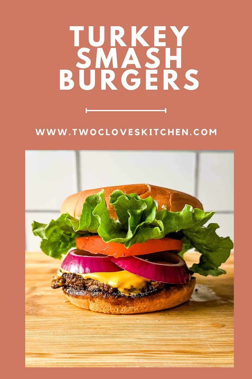 The Best Turkey Smash Burgers - Two Cloves Kitchen