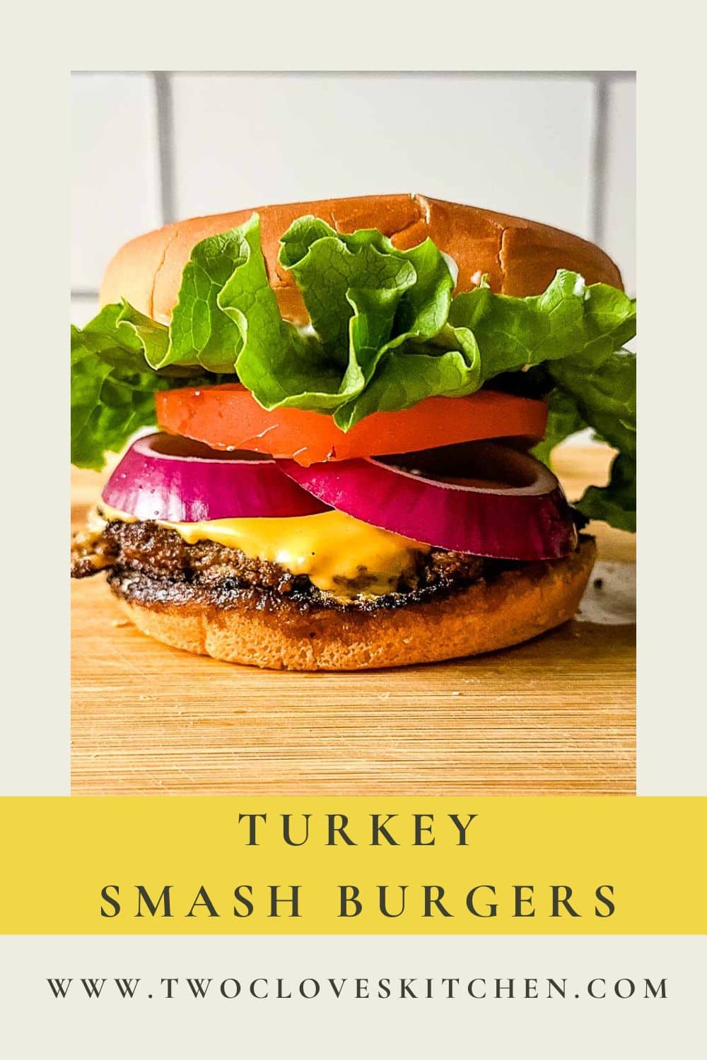 The Best Turkey Smash Burgers - Two Cloves Kitchen