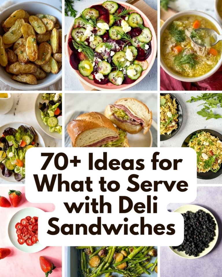 70+ Ideas for What to Serve with Deli Sandwiches - Two Cloves Kitchen