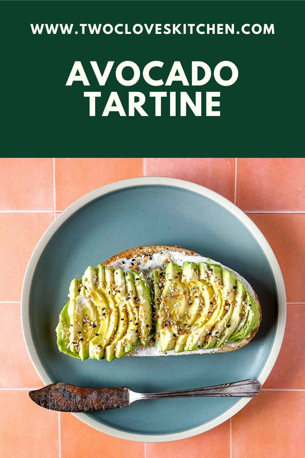 Easy Avocado Tartine Recipe with Lime - Two Cloves Kitchen