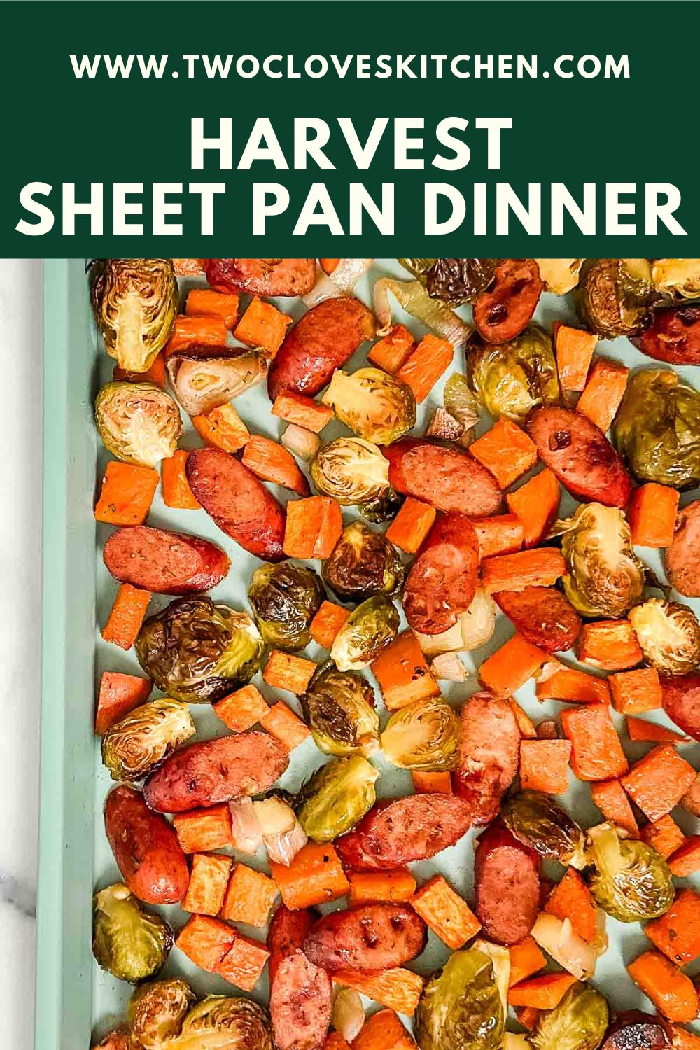 Harvest Sheet Pan Dinner - Two Cloves Kitchen