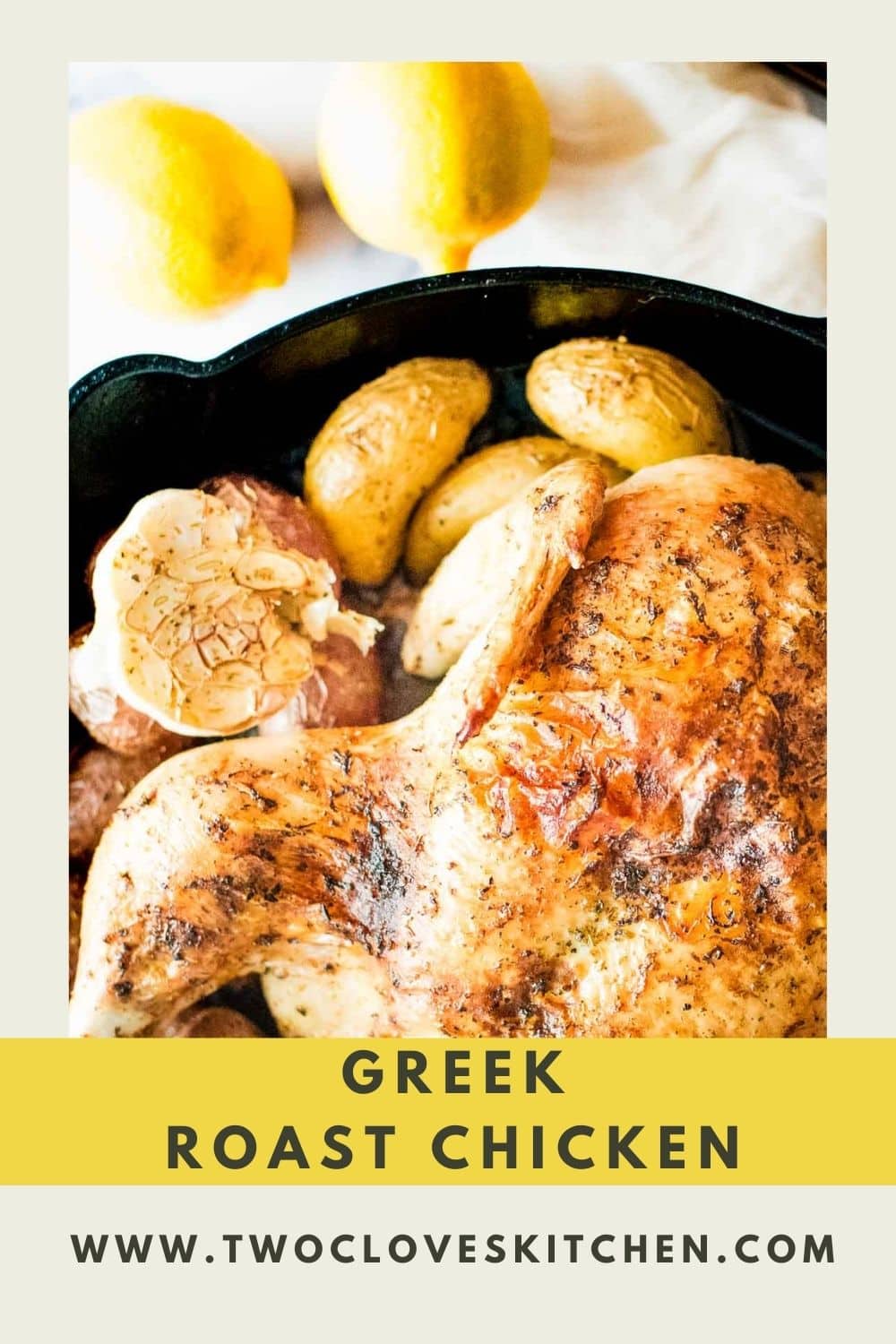 Greek Roast Chicken Recipe - Two Cloves Kitchen